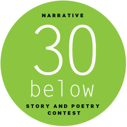 30 Below Contest—2020 | Narrative Magazine