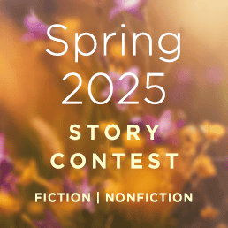 Spring 2025 Story Contest Winners | Narrative Magazine