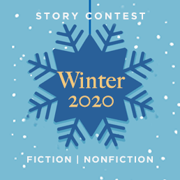 Winter 2020 Story Contest | Narrative Magazine