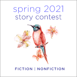 Spring 2021 Story Contest | Narrative Magazine