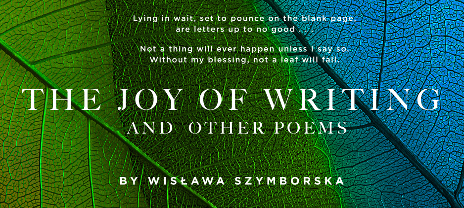 The Joy of Writing and Other Poems by Wisława Szymborska